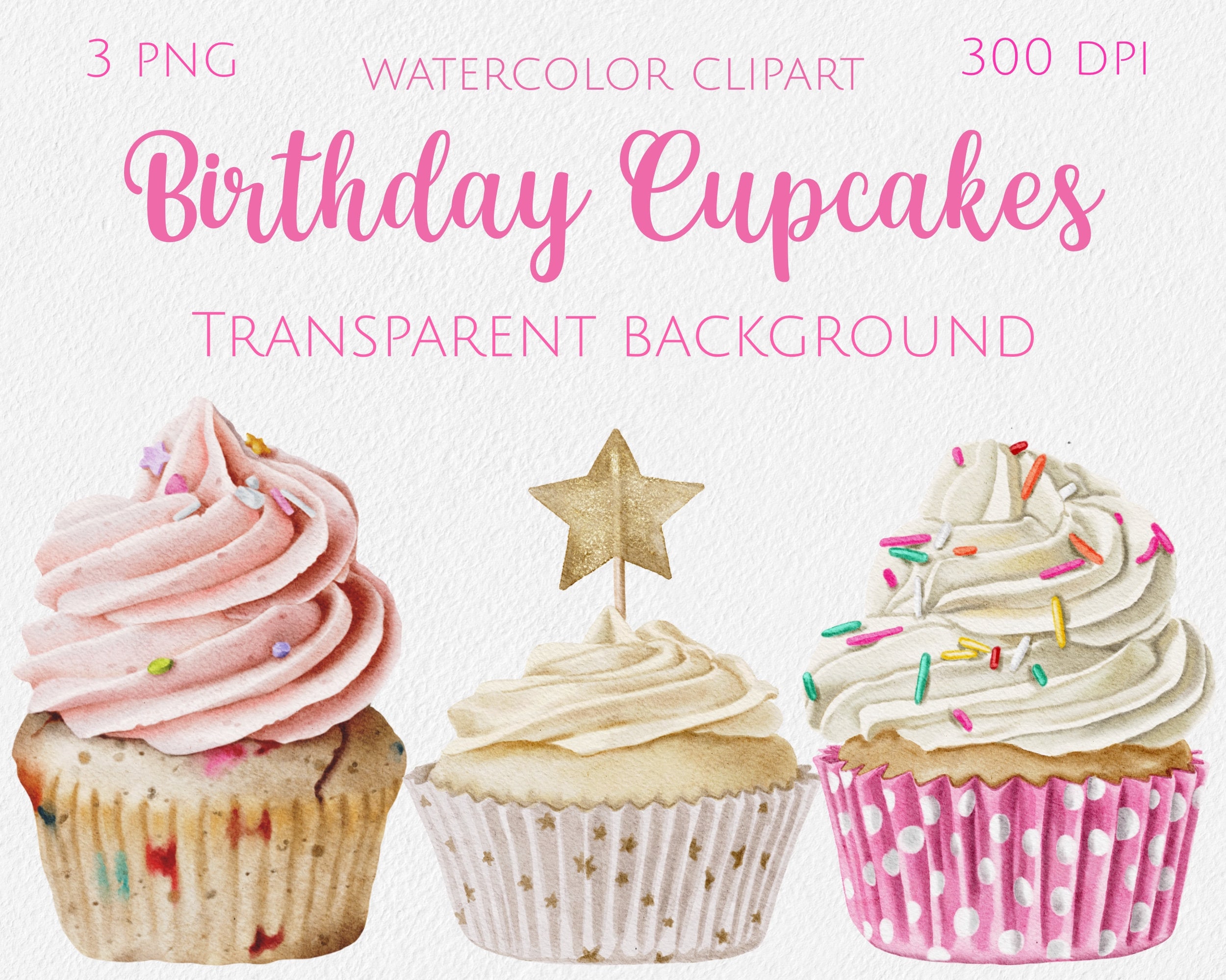 Watercolor Clipart Birthday Cupcakes Sweet Dessert Transparent ...