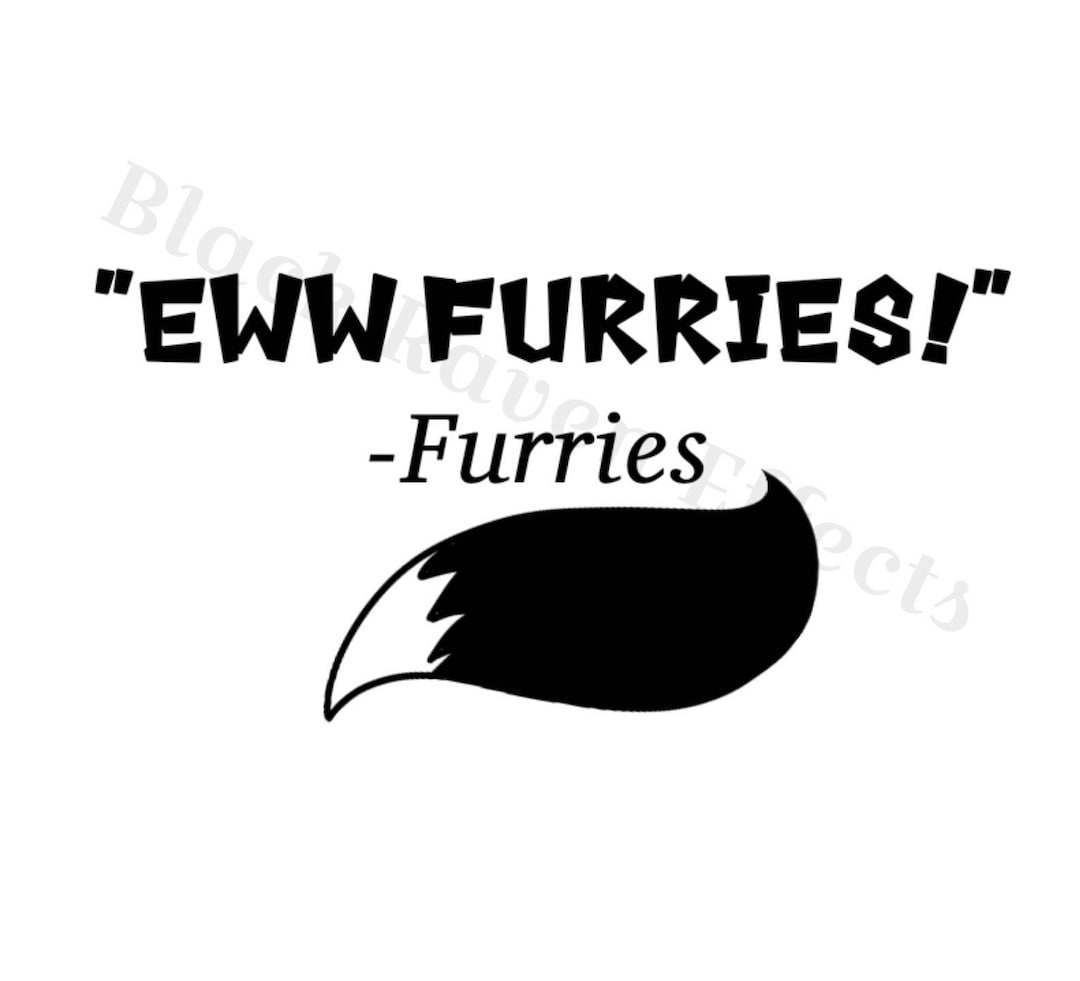 Eww Furries! Vinyl Decal Sticker - Etsy