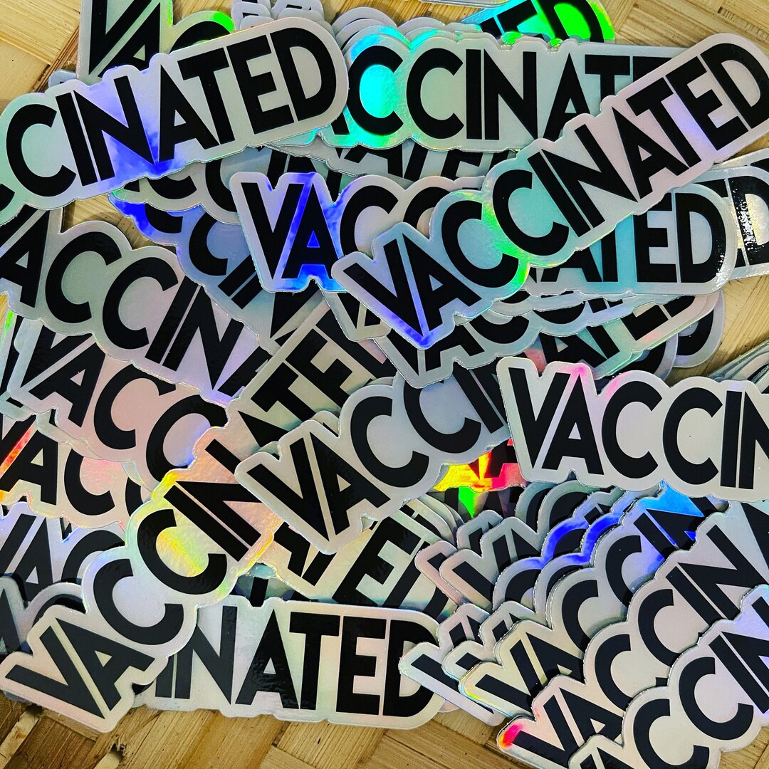 Vaccinated Sticker-vaccinated Holographic Sticker-vaccine Sticker-covid ...