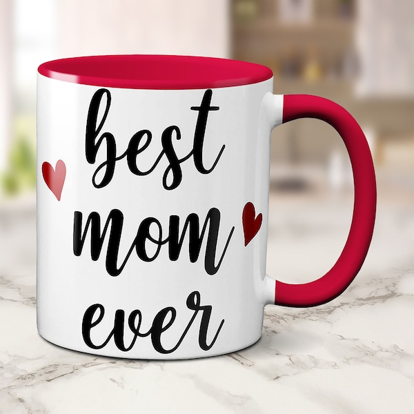 The Best Mom Ever Mug - Etsy