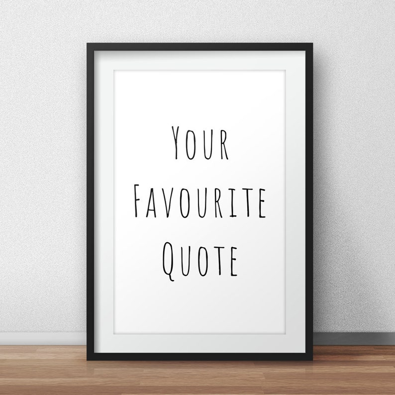 Custom Quote Print - Typography Print, Quote Print, Inspirational Quote ...