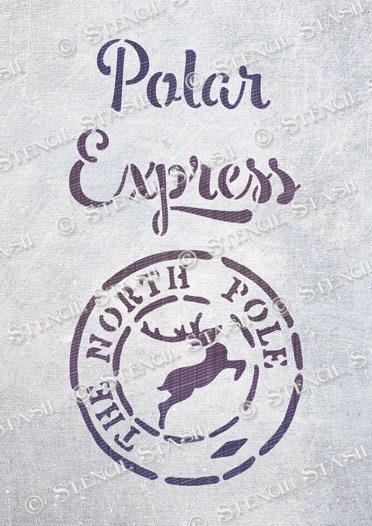STENCIL 'polar Express' 3 Sizes Xmas Stamps North - Etsy