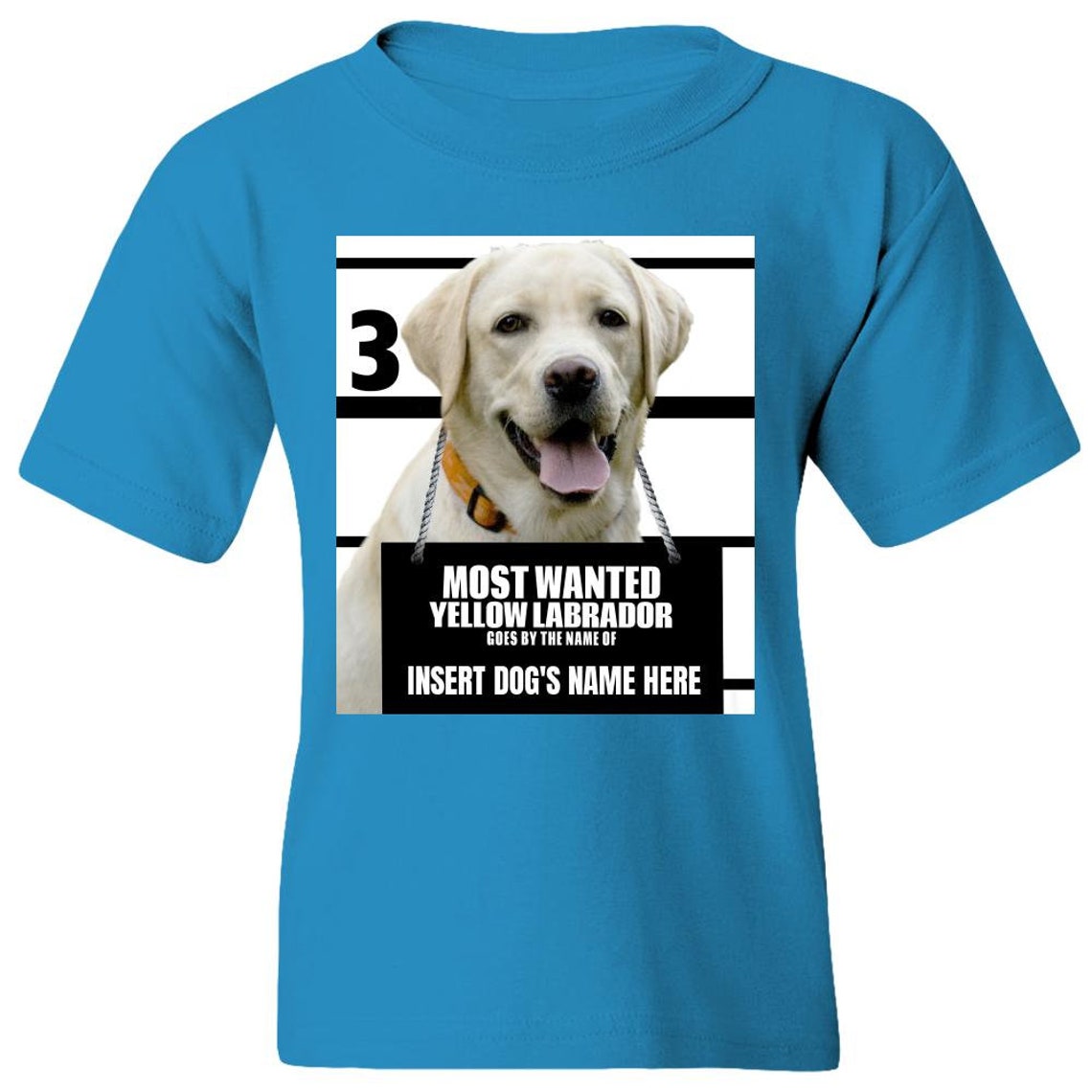 Yellow Labrador Lab Labbie Tee Personalized Most Wanted Dog Youth Tee T ...