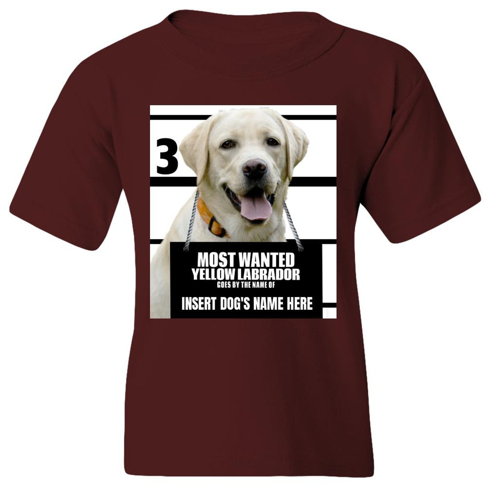 Yellow Labrador Lab Labbie Tee Personalized Most Wanted Dog Youth Tee T ...