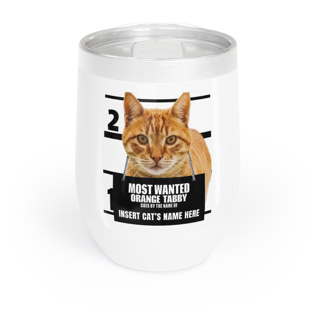 Orange Tabby Most Wanted Cat Wind Tumbler With Lid - Personalized Pet ...