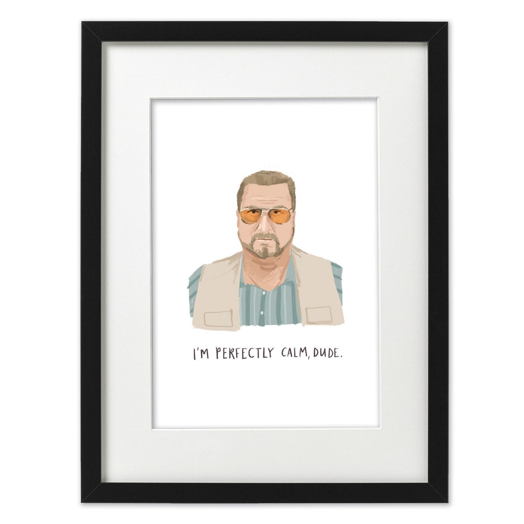 Walter Sobchak John Goodman Big Lebowski Inspired Gift A5 Art Print - Etsy