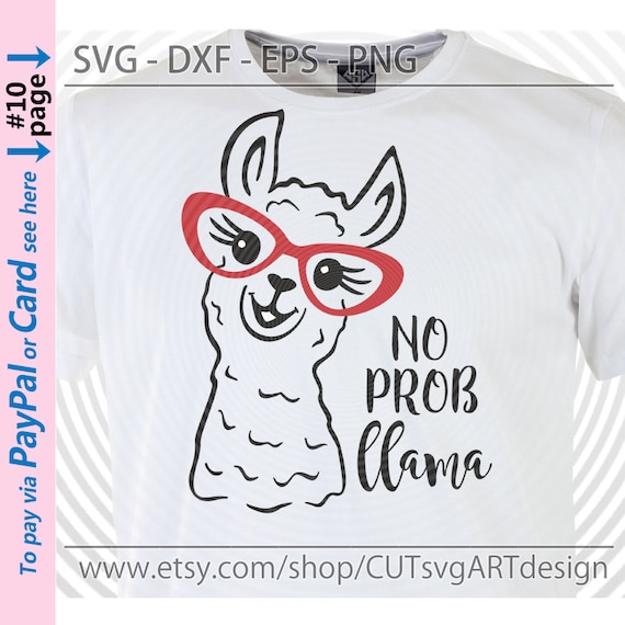 Visual Arts No probllama svg Cute llama cut file Funny svg design for ...