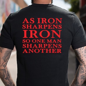 Iron Sharpens Iron T-shirt - Etsy