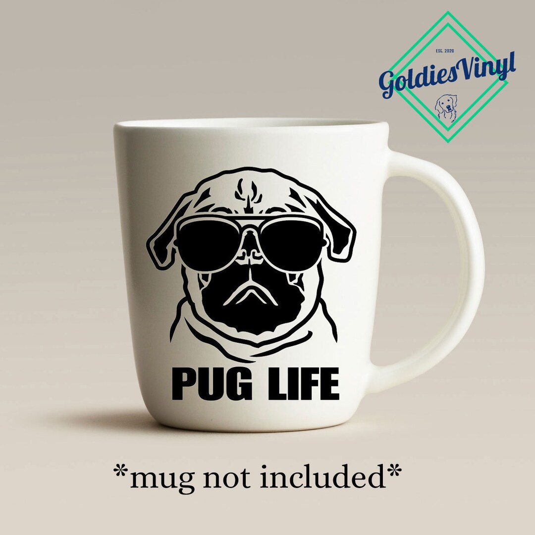 Pug Life - Vinyl Die Cut Decal Sticker - Etsy