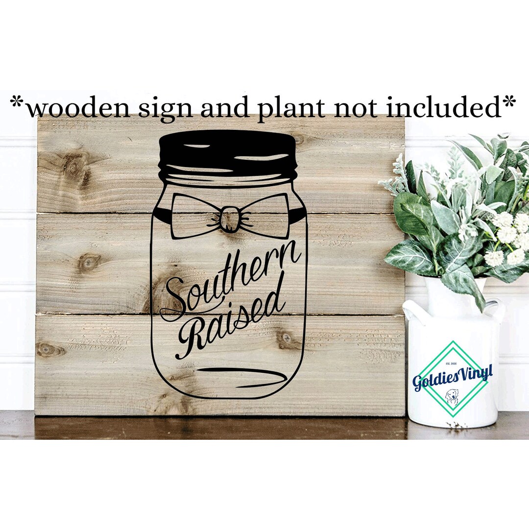 Southern Raised - Vinyl Die Cut Decal Sticker - Etsy