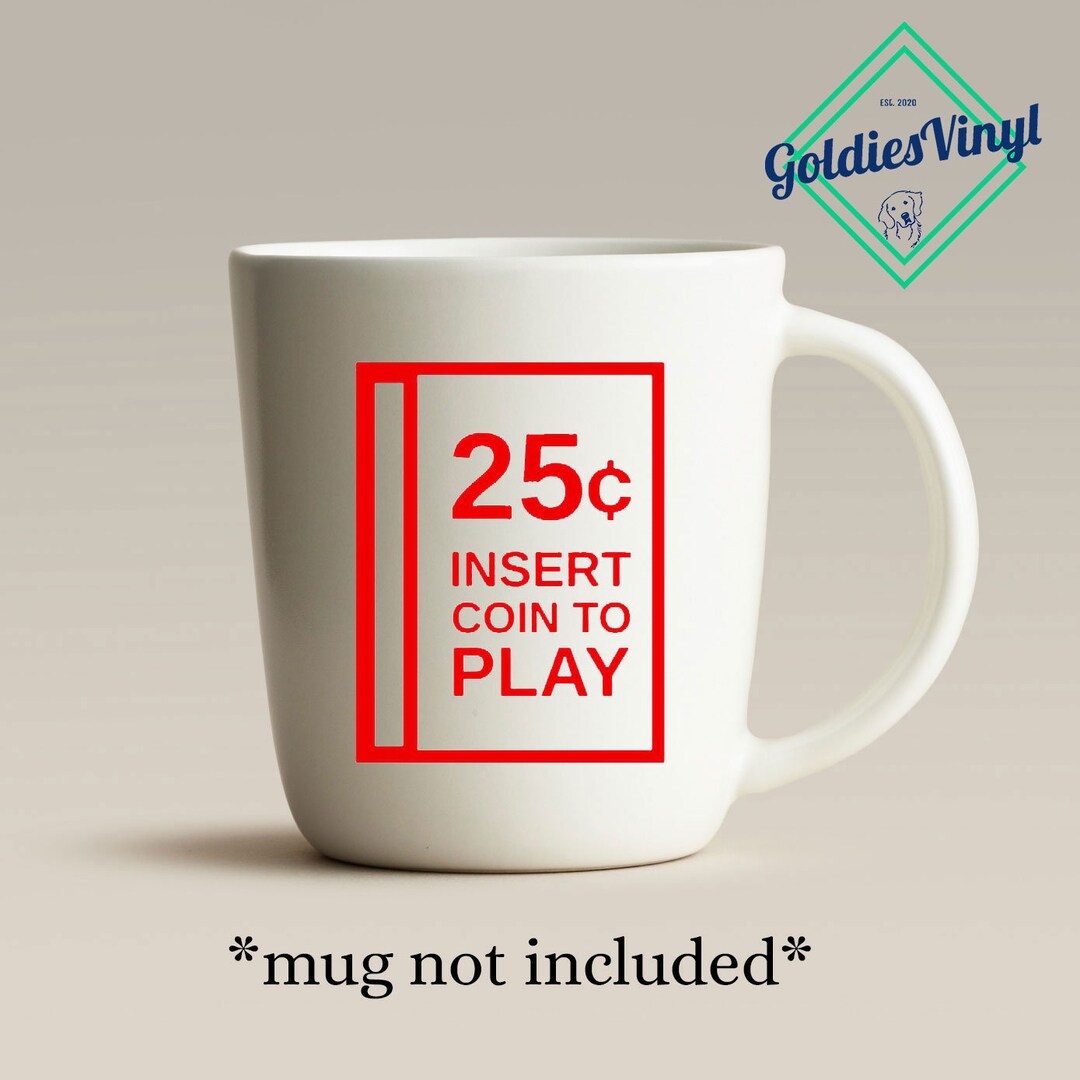 Insert Coin to Play - Vinyl Die Cut Decal Sticker - Etsy