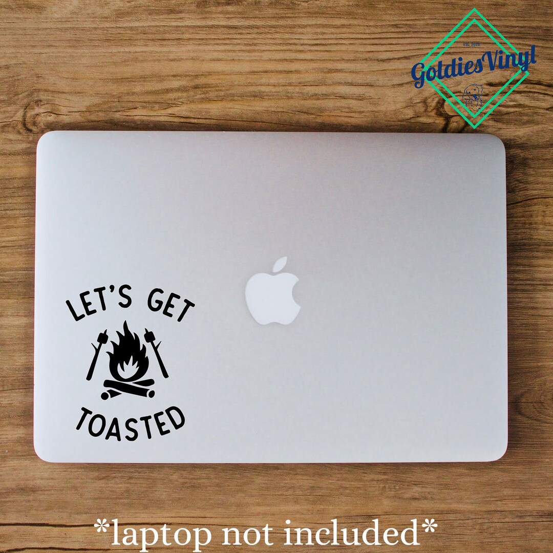 Lets Get Toasted - Vinyl Die Cut Decal Sticker - Etsy