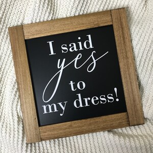 Yes to the Dress Sign Bridal Dress Sign Prom Dress Sign Dress Boutique ...