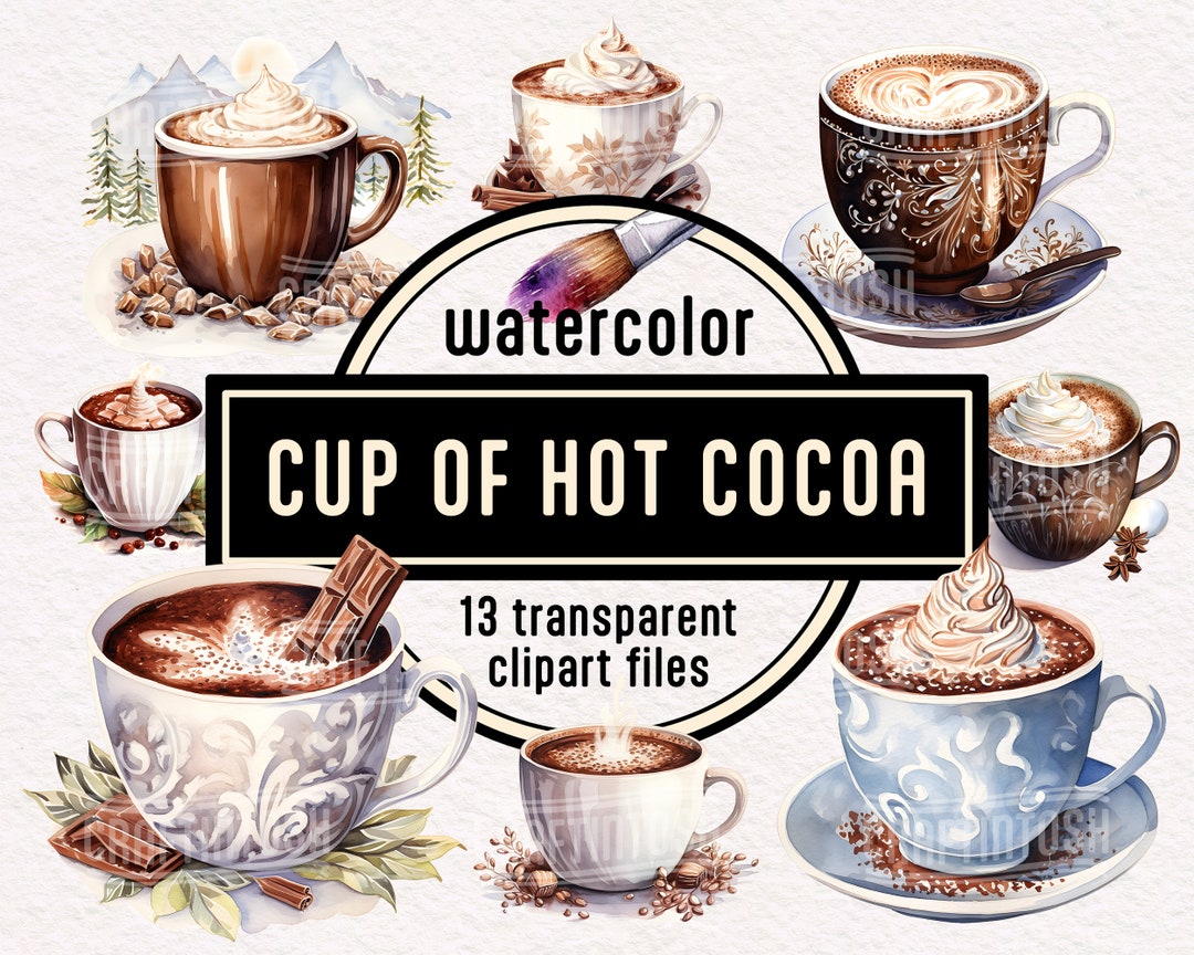 Watercolor Hot Cocoa Clipart PNG Transparent Hot Chocolate Clipart ...