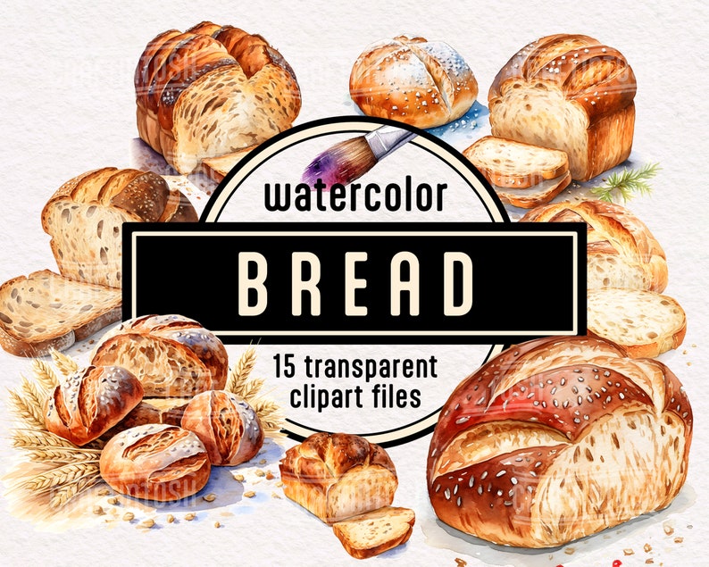 Watercolor Bread Clipart: Bakery Clipart Baking Bread PNG White Bread ...