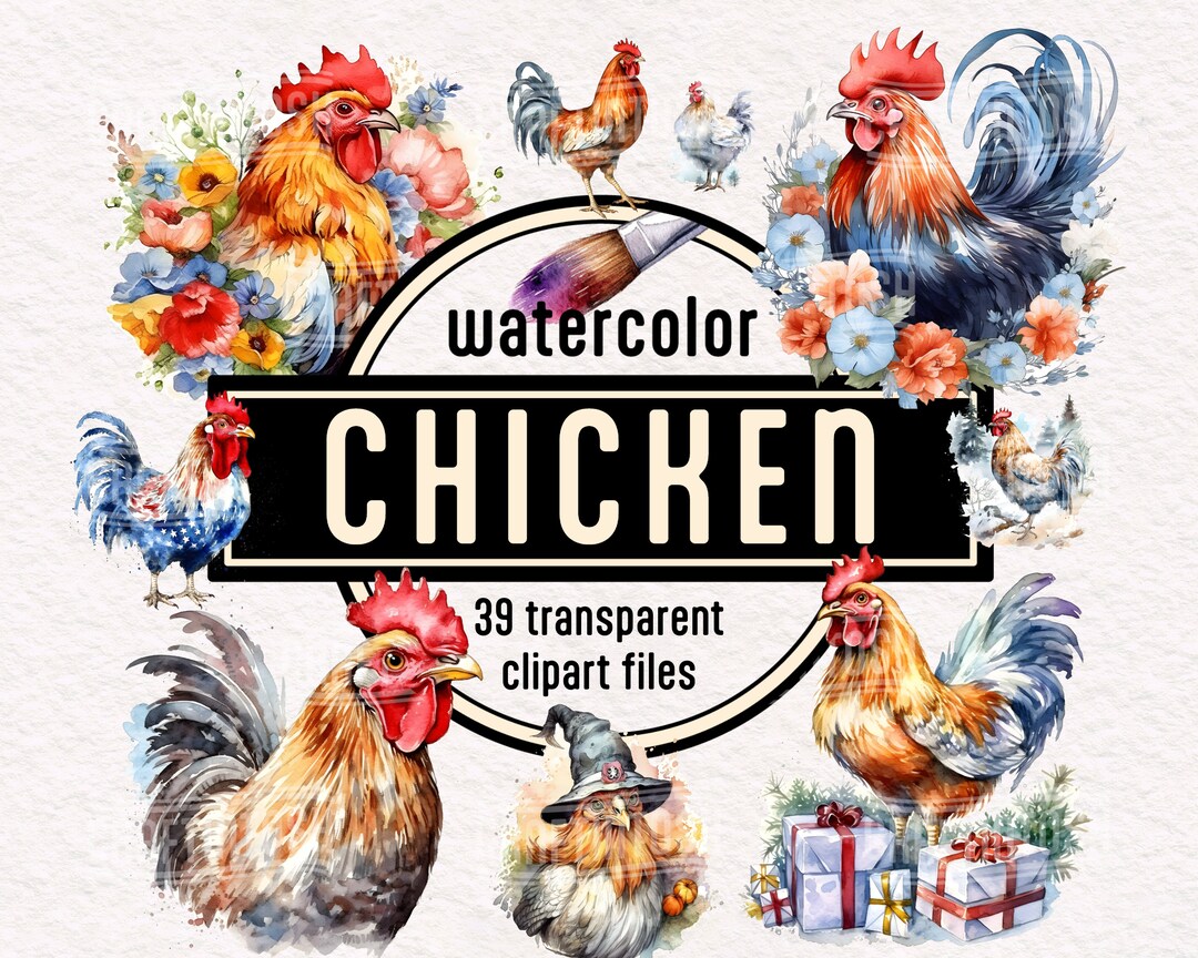 Watercolor Chicken Clipart Bundle: 39 PNG Farm Animals With Flowers ...