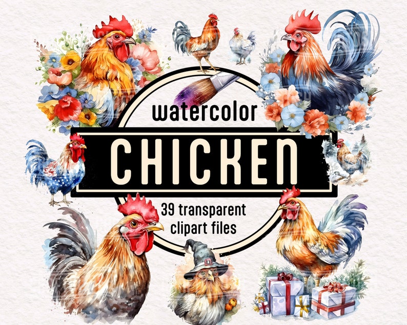 Watercolor Chicken Clipart Bundle: 39 PNG Farm Animals With Flowers ...