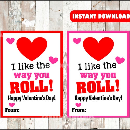 Valentine Printable I LIKE the WAY You ROLL Instant - Etsy