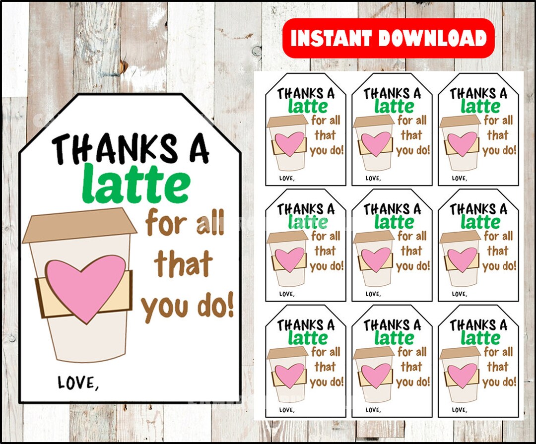 Teacher Appreciation, Thanks A Latte for All That You Do, Volunteer ...