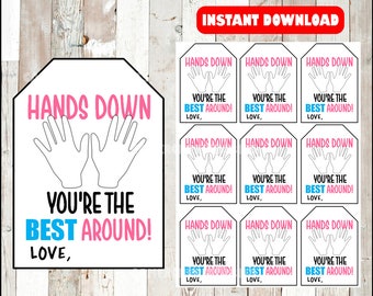 PRINTABLE Hands Down You're the Best Around Tags, Hand Lotion Tags ...