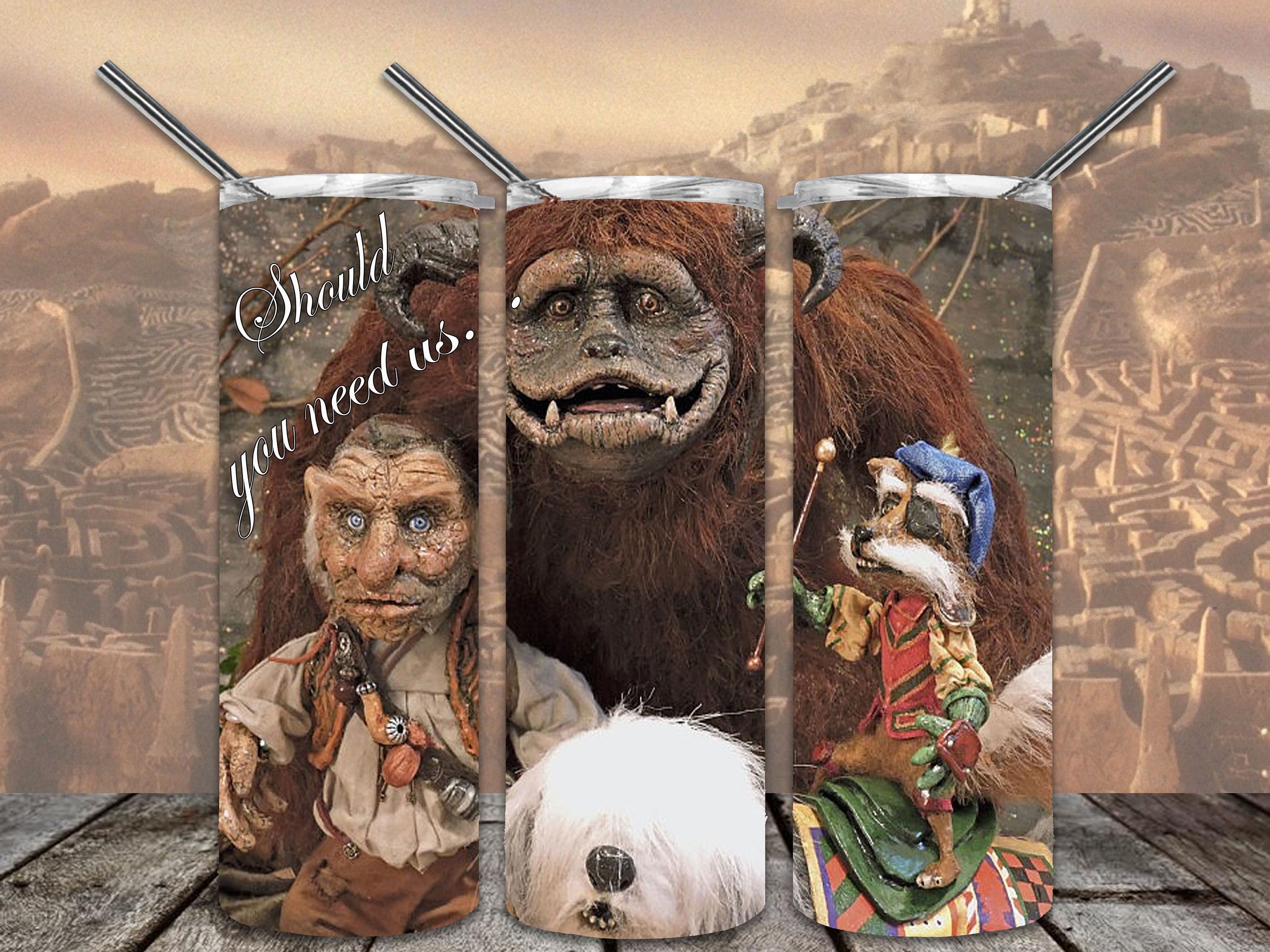 Labyrinth Should You Need Us 20oz Skinny Tumbler Sublimation Designs ...