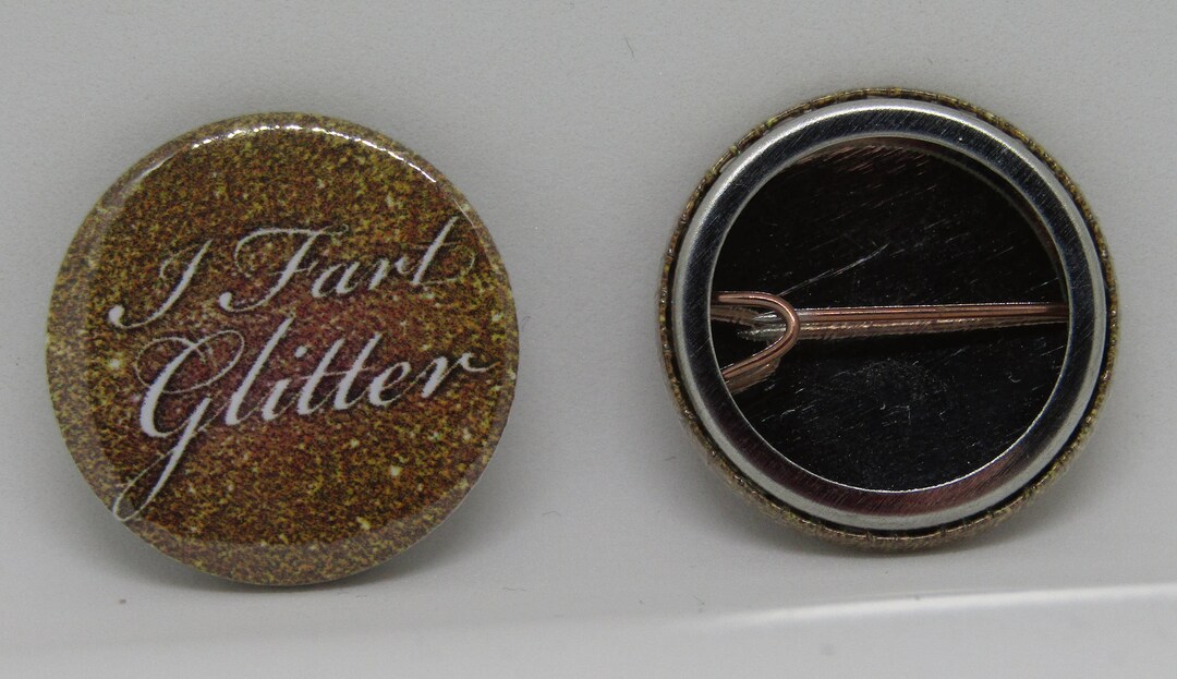I Fart Glitter Badge || Geek Lapel Pin || Funny Bag Accessory || Metal ...