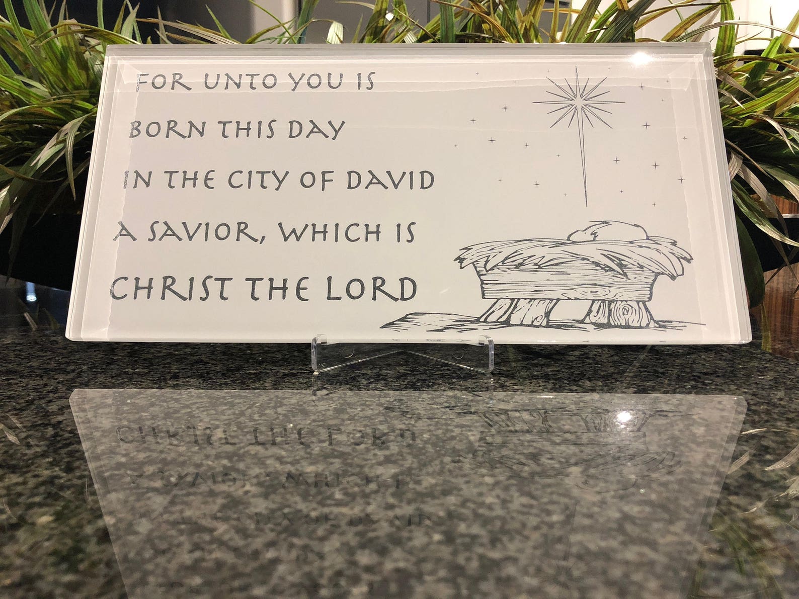 Glass Sign - Engraved and Painted - "for Unto You is Born This Day ...