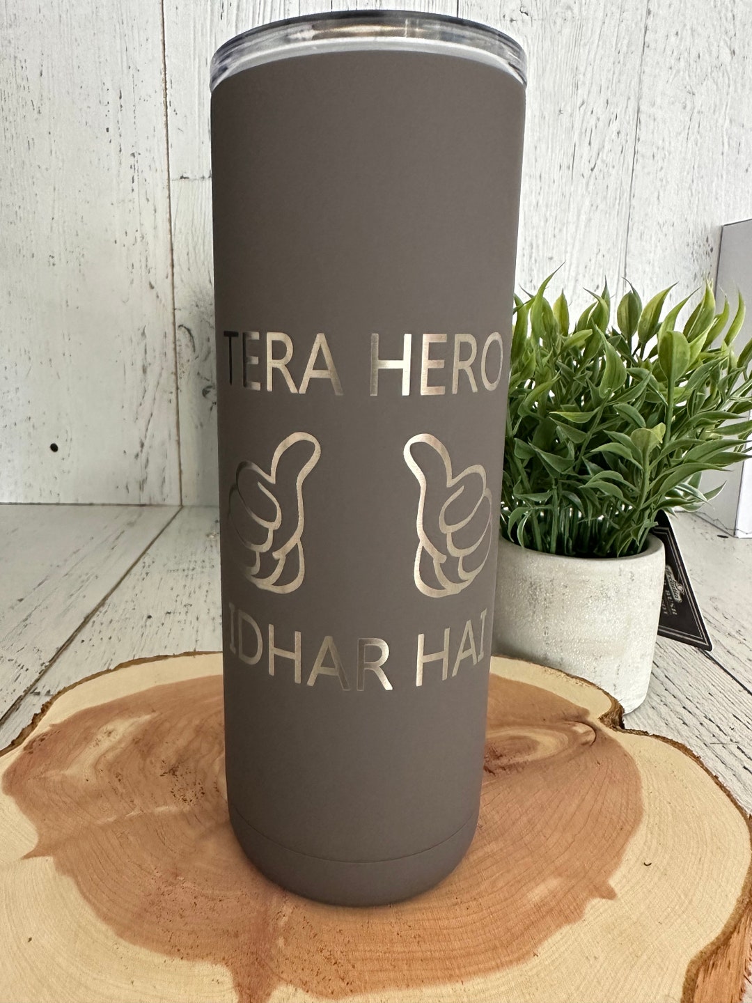 Desi Laser Engraved Tumbler tera Hero Idhar Hai Quote Great - Etsy