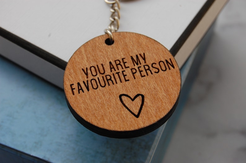 You Are My Favourite Person, Personalised Wooden Keyring Gift ...