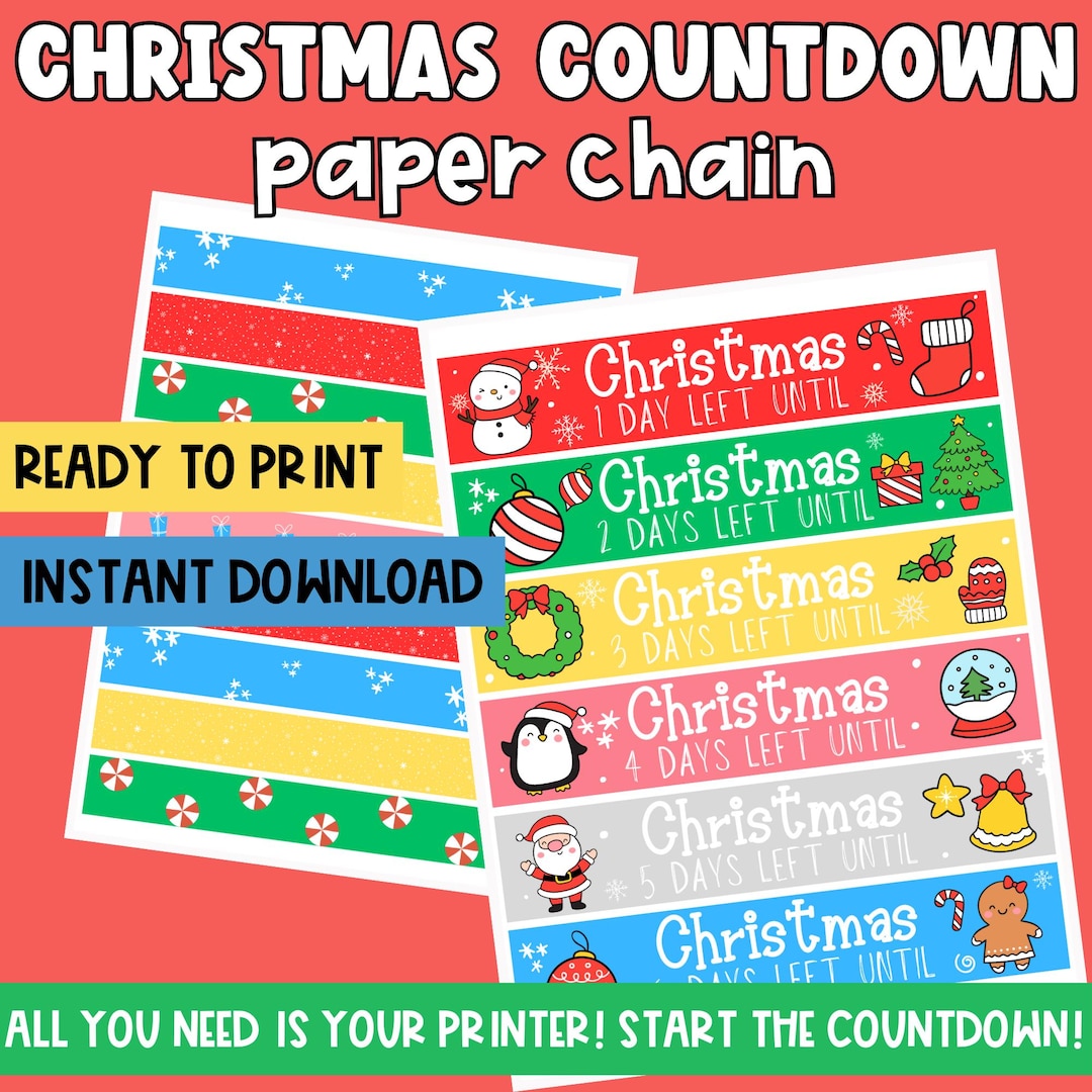 Printable Christmas Countdown Paper Chain - Advent Calendar for Kids ...