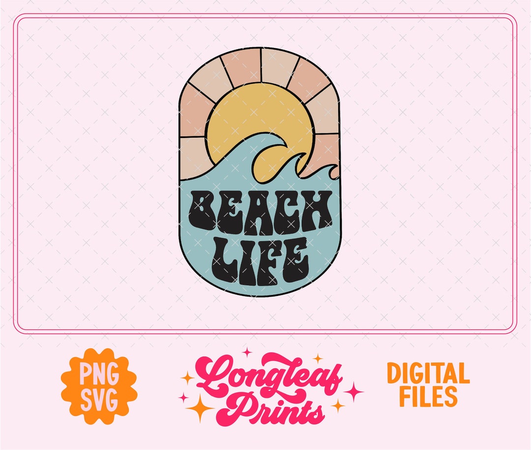 Beach Life SVG PNG Digital Download Design File - Etsy