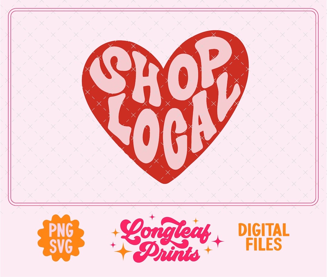 Shop Local Retro Heart SVG PNG Digital Download File for T-shirt - Etsy