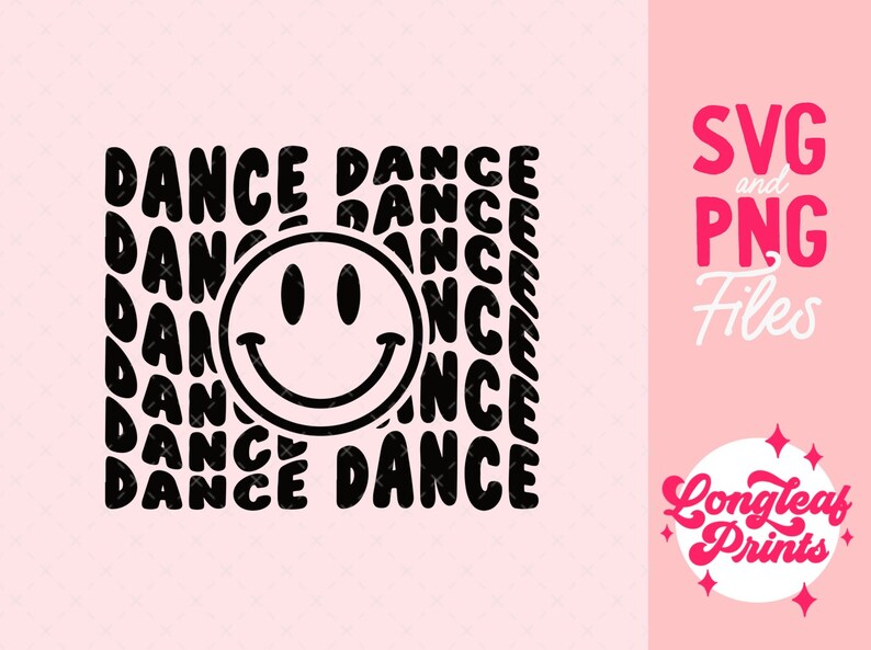 Dance Dance Smiley Retro SVG PNG Digital Download Design File - Etsy