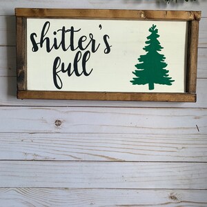 Shitters Full Sign, Cousin Eddie, Bathroom Wall Decor, Bathroom Signs ...