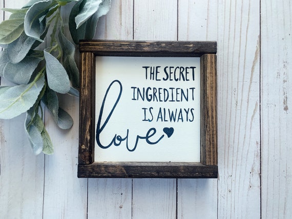 The Secret Ingredient is Love Sign Kitchen Sign Kitchen | Etsy