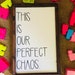 This is Our Perfect Chaos Framed Sign, Perfect Chaos Sign, Family Wood ...