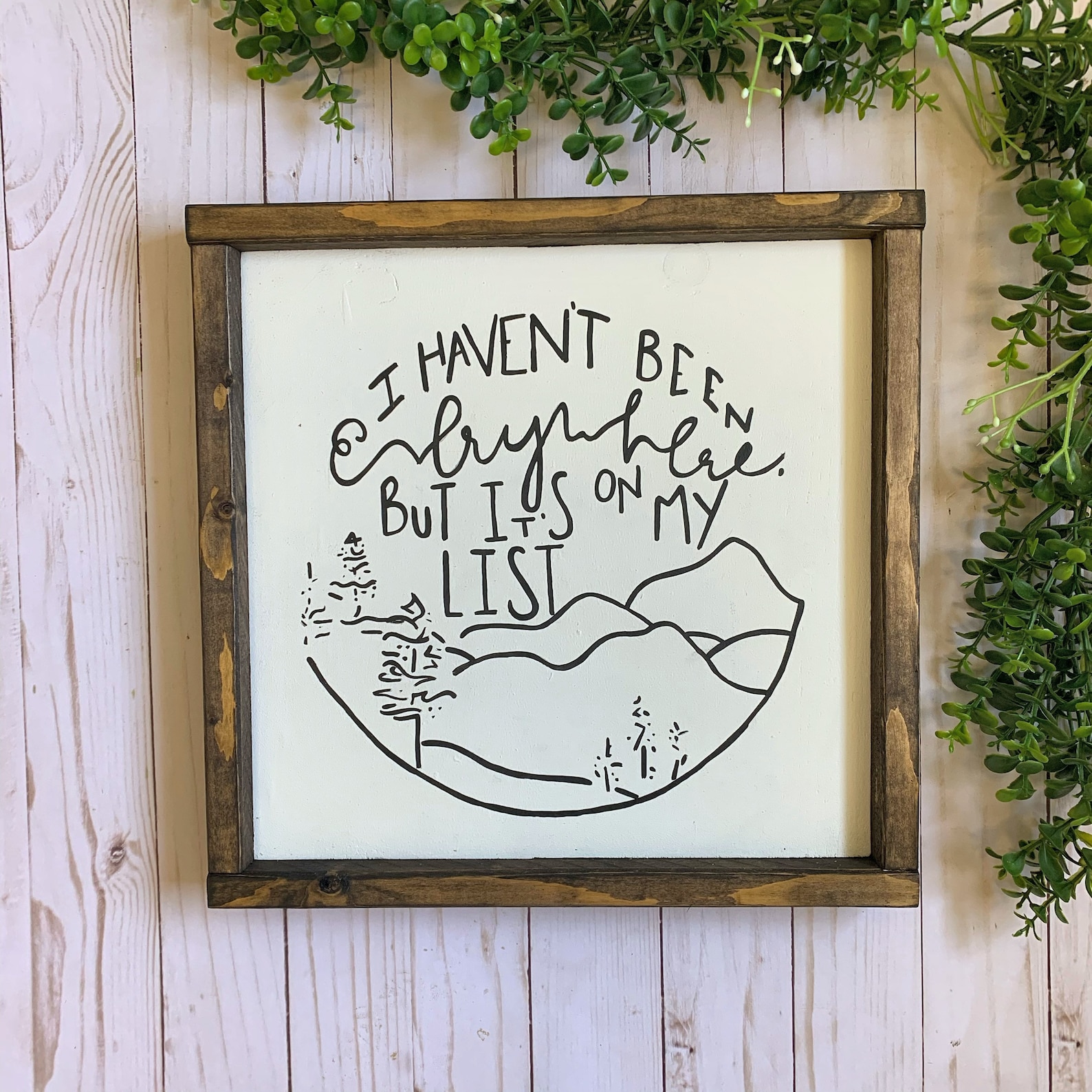 I Haven't Been Everywhere but It's on My List Sign - Etsy