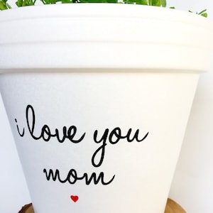 I Love You Mom, Mother's Day, Mothers Day, Mother's Day Flower Pot ...