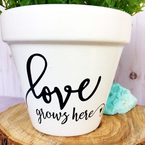 Love Grows Here - Flower Pot - Cute Pot - Planter Pot - Plant Pot ...