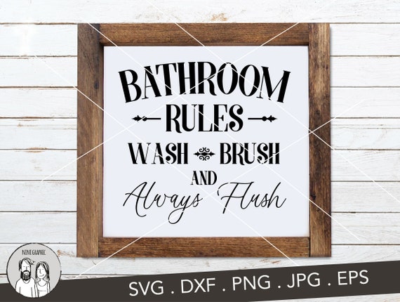 Bathroom SVG Bath SVG Rules Svg Farmhouse Svg Rustic | Etsy