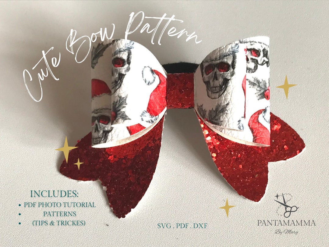 Cute and Easy Bow Template With Photo Tutorial, SVG Template, Faux ...