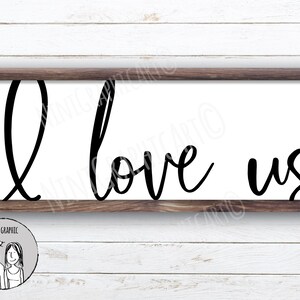 SVG Files I Love Us Svg Couples Svg Family Svg Anniversary | Etsy