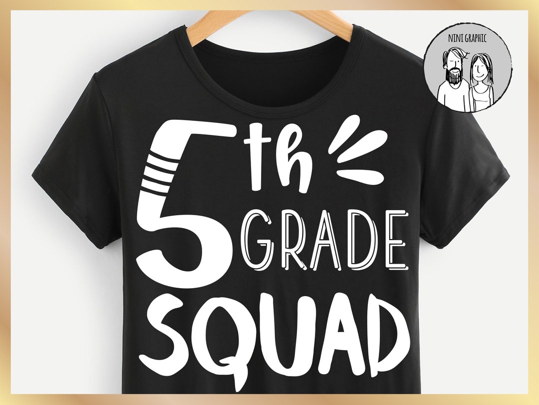 5th Grade Squad Svg Fifth Grade Svg School Squad Svg 5th - Etsy