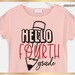 Hello Fourth Grade SVG, PNG, 4th Grade Svg, Back to School Svg Cut ...