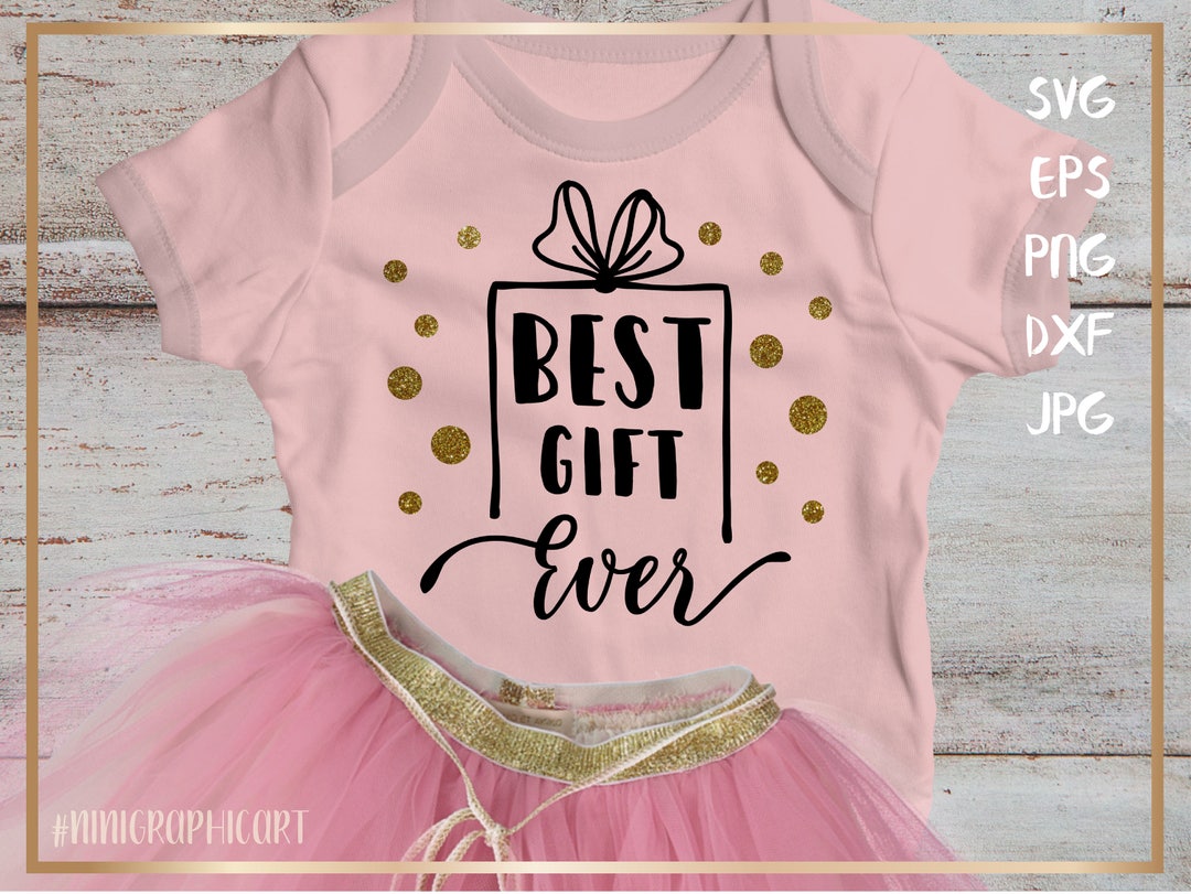 Best Gift Ever Box, Gift DIY, Gift, Dxf, Png, Eps, Jpeg, Silhouette Cut ...