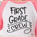 First Grade Crew SVG, First Grade Svg 1st Grade Svg Teacher Shirt ...