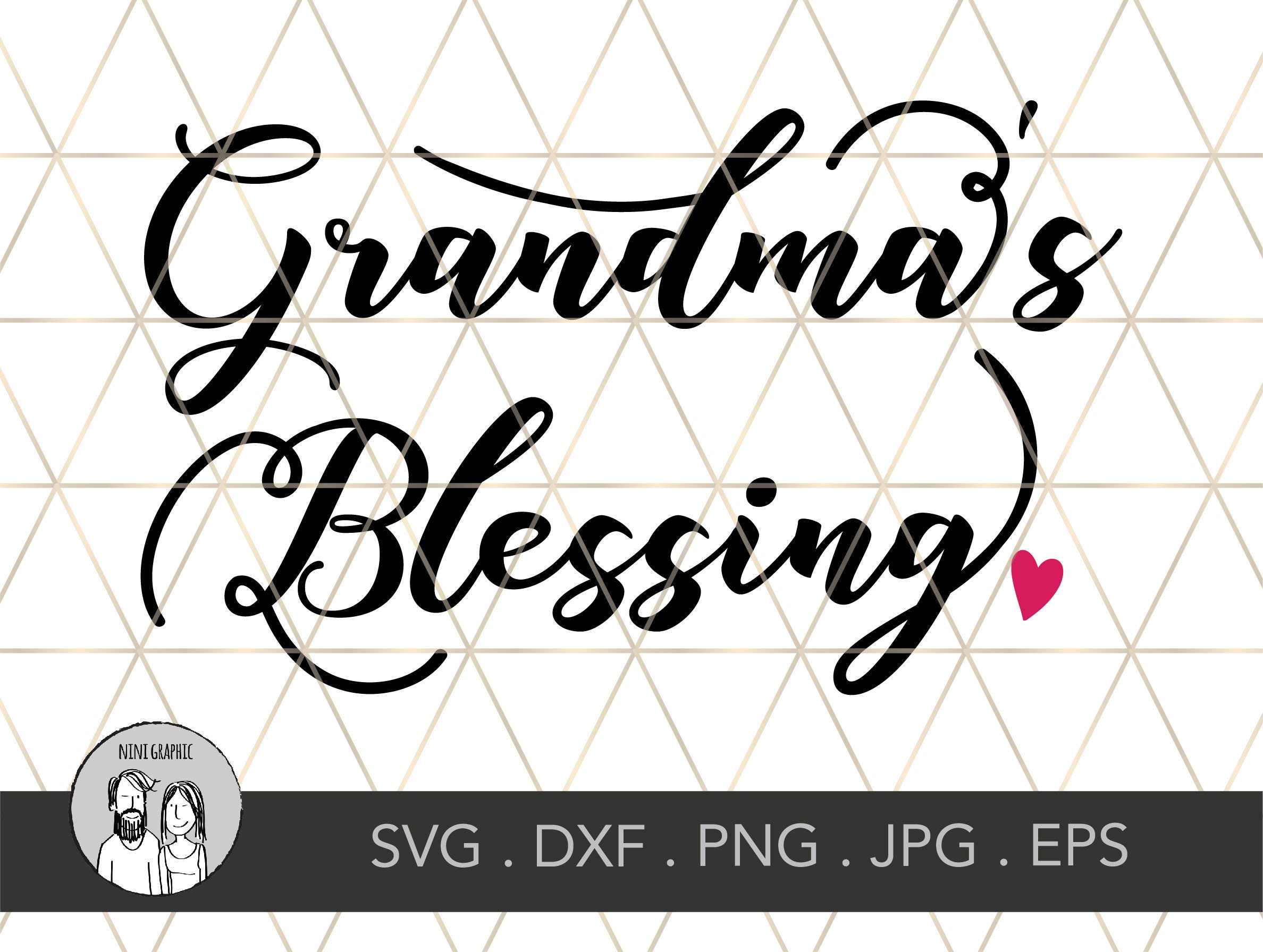 Grandmas Blessing Cut File Blessed Svg Files Cricut Etsy