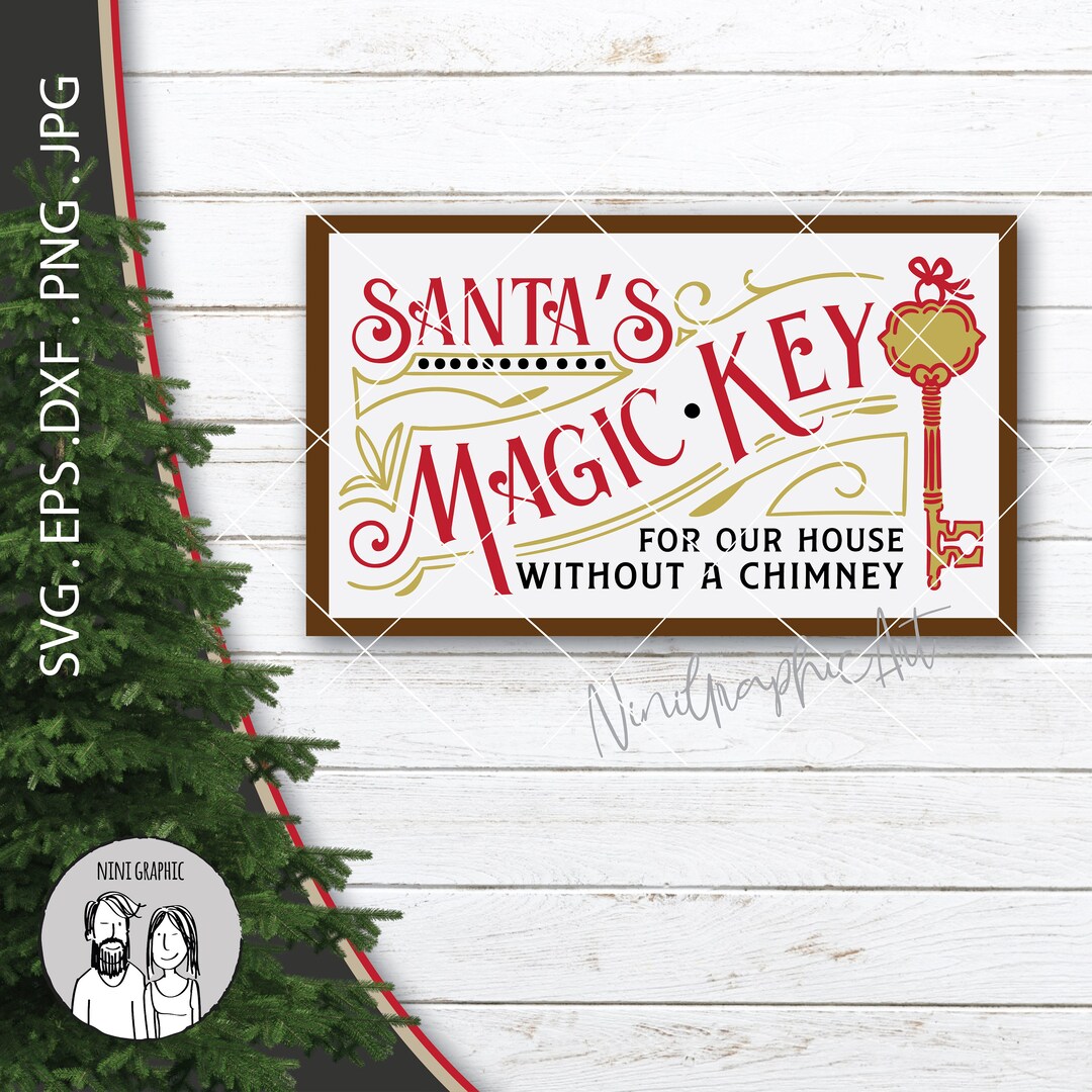Christmas Svg, Santa's Magic Key SVG Cut File for Rustic Christmas Home ...
