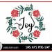 Floral Svg, Joy Wreath Svg, Joy Svg, Christmas Svg, Christmas Wreath ...