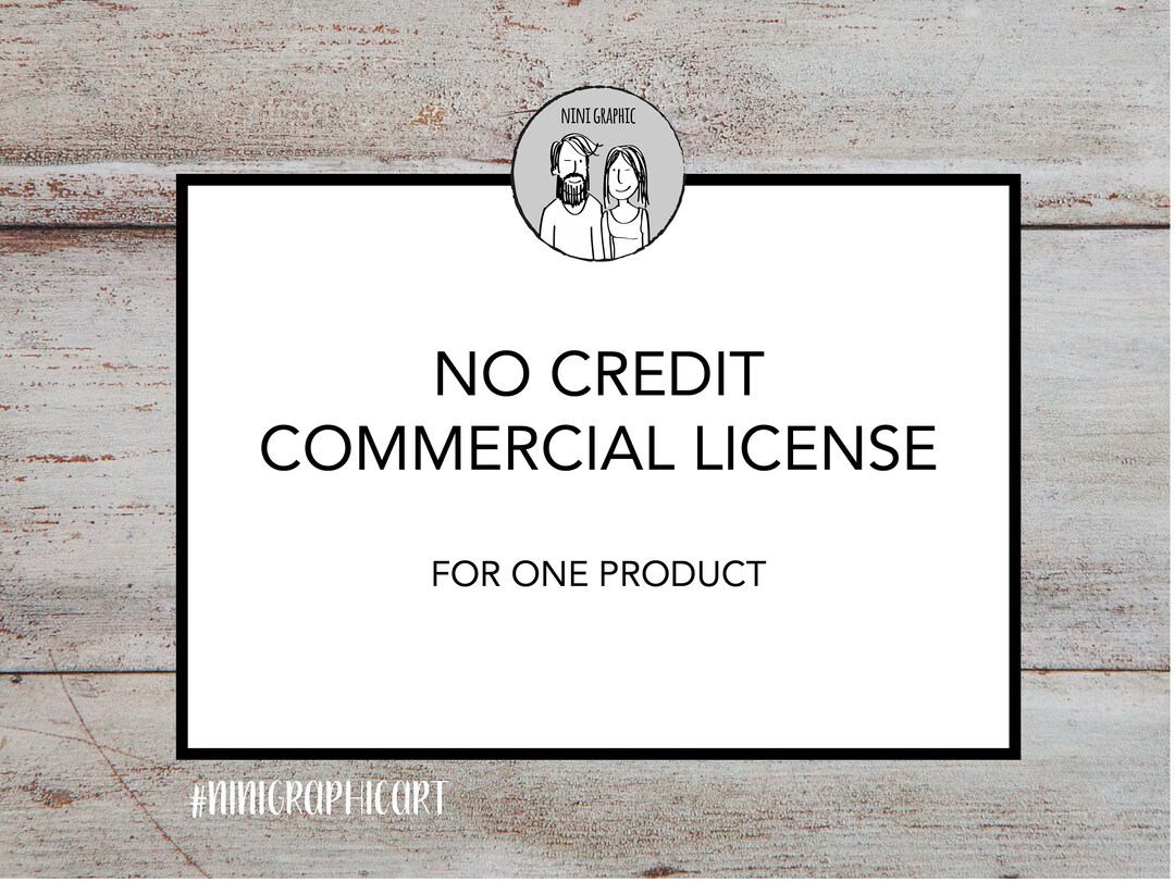 No Credit Commercial License - Etsy